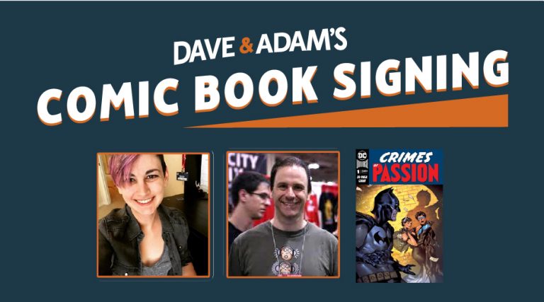 Comic Signing! – Dave and Adam's Store