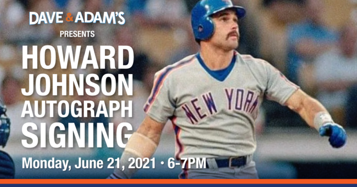Howard Johnson Autograph Signing – Dave and Adam's Store