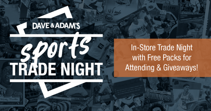 Sports Trade Night! – Dave and Adam's Store