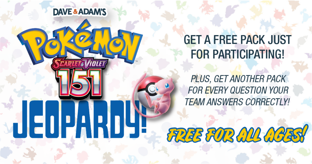 Family Fun Friday: Pokémon 151 Jeopardy - Dave and Adam's Store