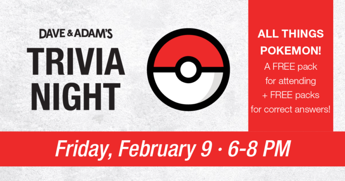 Pokémon Trivia Night – Dave and Adam's Store