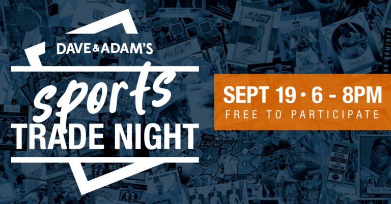 Sports Trade Night – Dave and Adam's Store